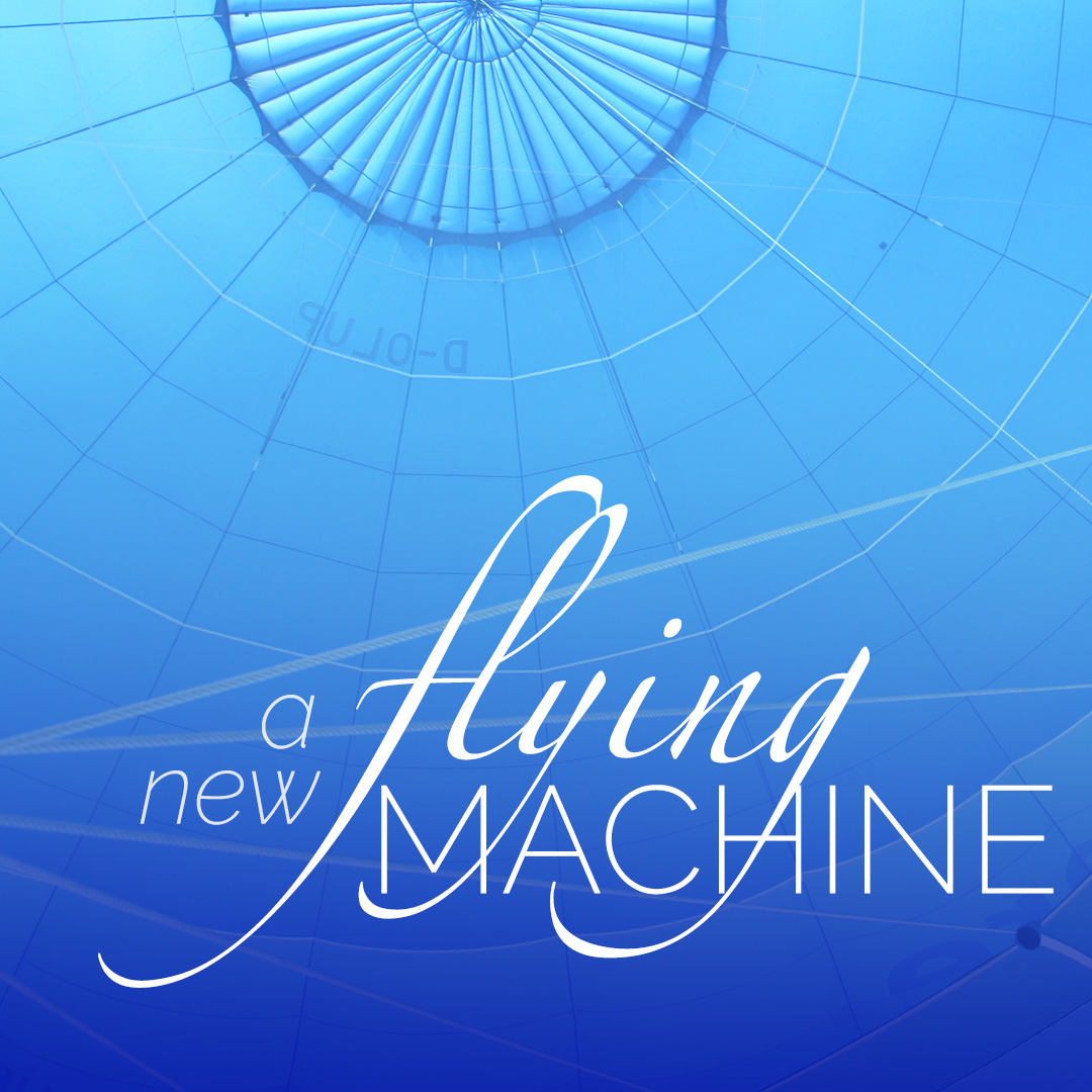 A new flying machine – Dedicated Dreamer
